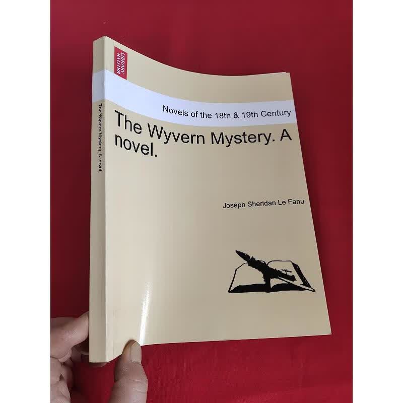 The Wyvern Mystery.A novel.  (16开) 【详见图】
