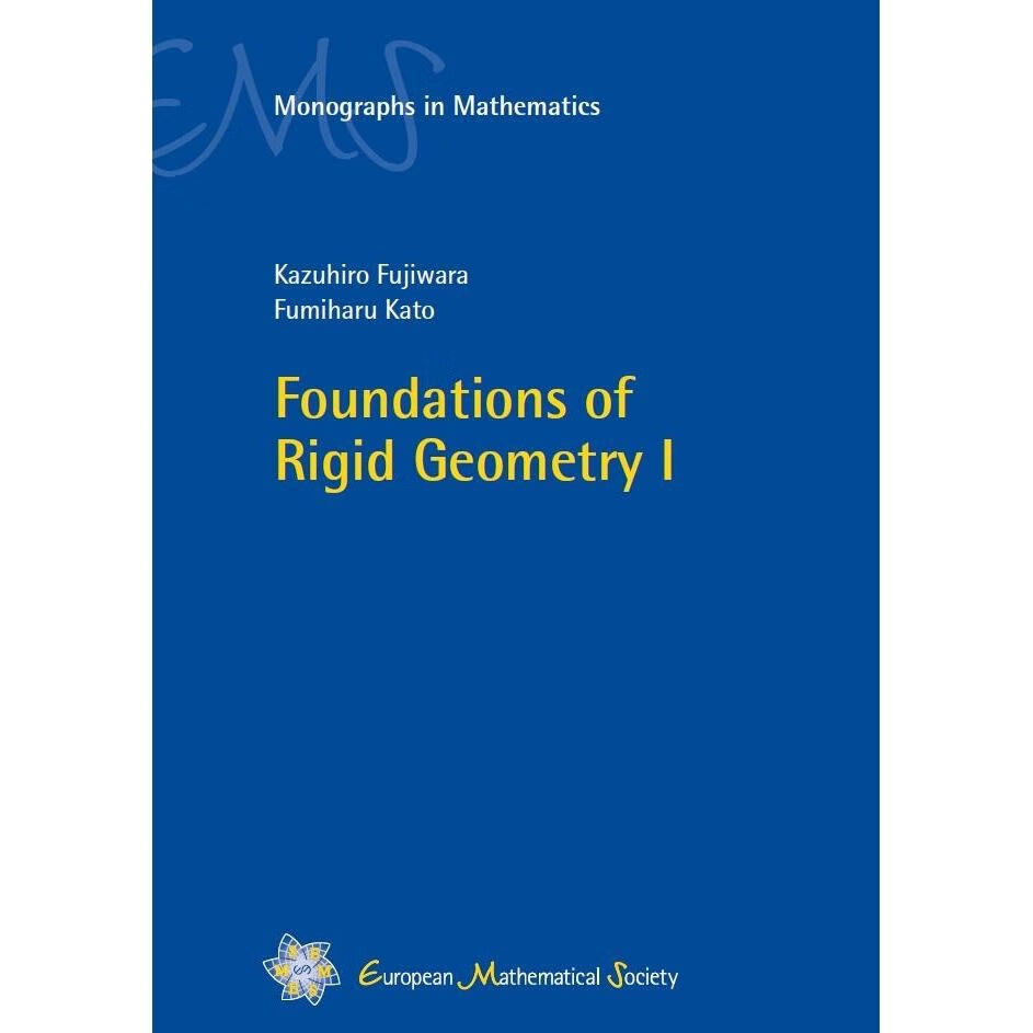 Foundations of Rigid Geometry I 纸质书