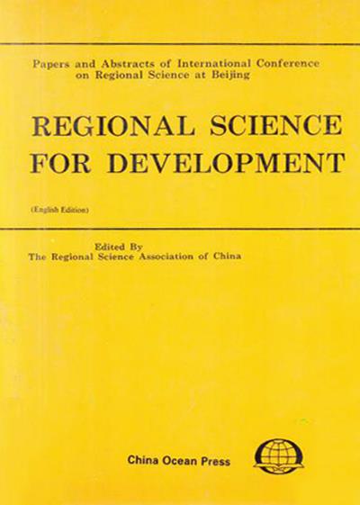 REGIONAL SCIENCE FOR DEVELOPMENT China The Regiona