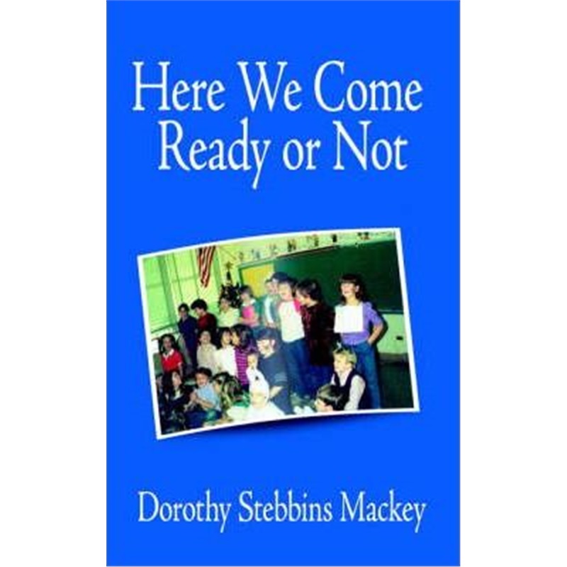 Here We Come Ready or Not