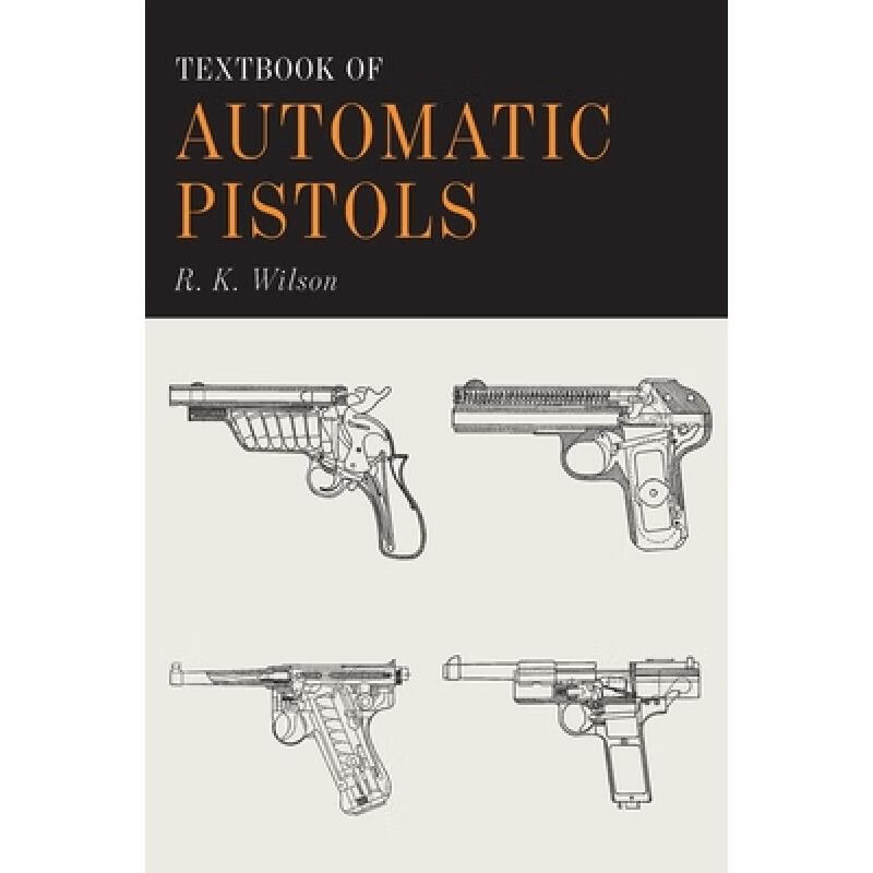Textbook of Automatic Pistols