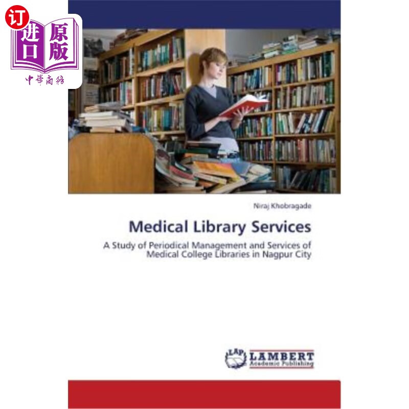 海外直订Medical Library Services 医学图书馆服务