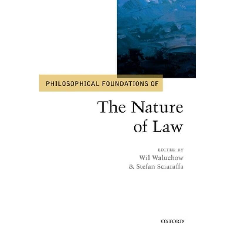 Philosophical Foundations of the Nature of Law