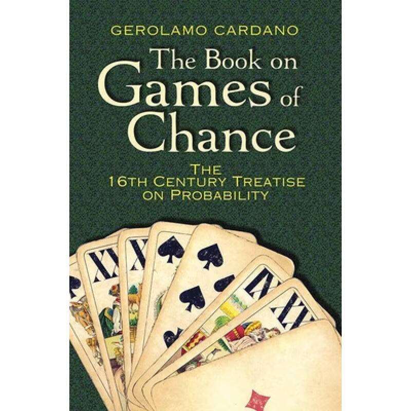 The Book on Games of Chance: The 16th-Centur...