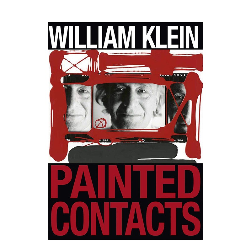 William Klein: Painted Contacts 摄影师威廉·克莱恩:涂漆的触点善本图书