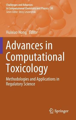 高被引Advances in Computational Toxicology: Method