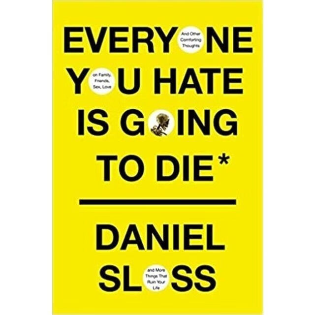 现货Everyone You Hate Is Going to Die by Daniel Sloss实体书