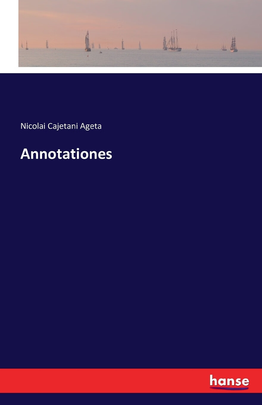 【预售 按需印刷】Annotationes