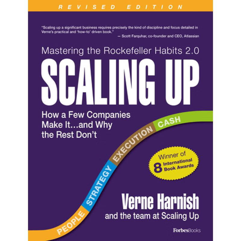 Scaling Up: How a Few Companies Make It...and Why the Rest Don't (Rockefeller Habits 2.0 Revis...