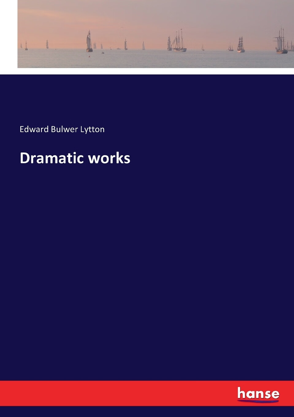 【预售 按需印刷】Dramatic works