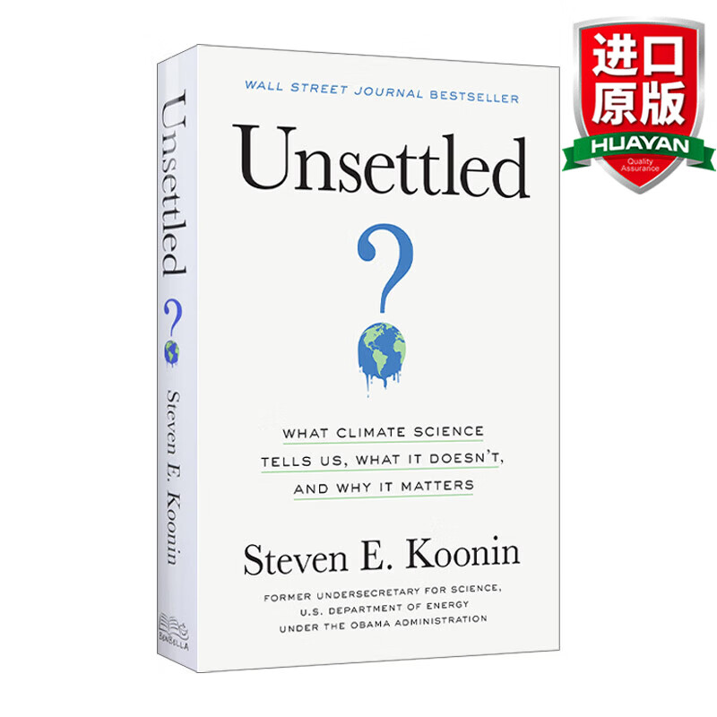 Unsettled 英文原版 悬而未决 气候科学告诉和不告诉我们什么 以及它为什么重要 环境 Steven E. Koonin 精装 进口英语原版书籍