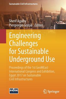 Engineering Challenges for Sustainable Undergrou