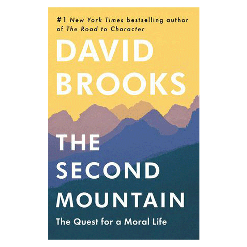 第二座山 The Second Mountain:The Quest for a Mo 英文原版 英文版