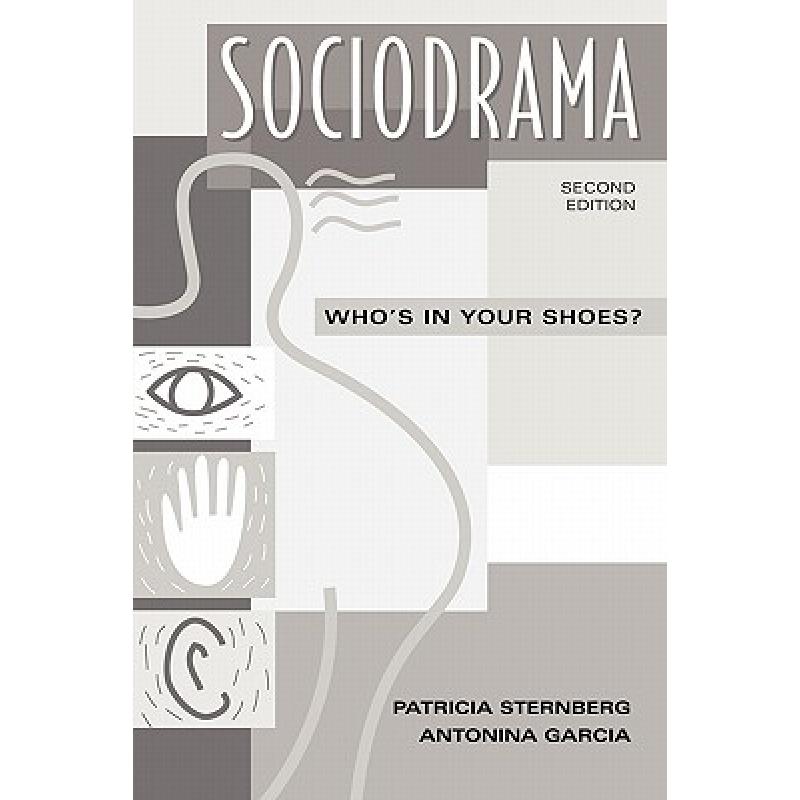 Sociodrama: Who's in Your Shoes? Second Edition