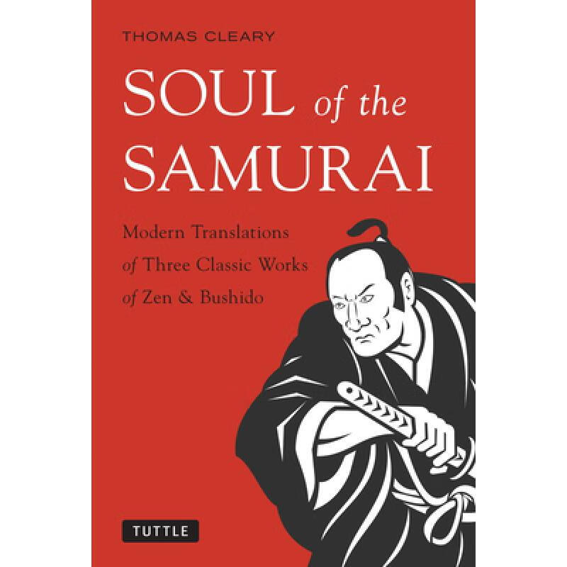 Soul of the Samurai: Modern Translation of T...