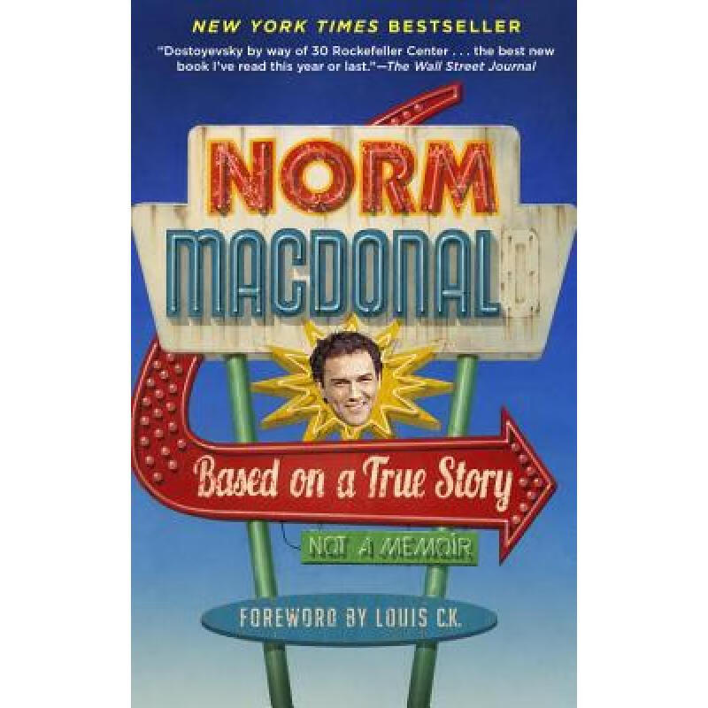 Based on a True Story: Not a Memoir