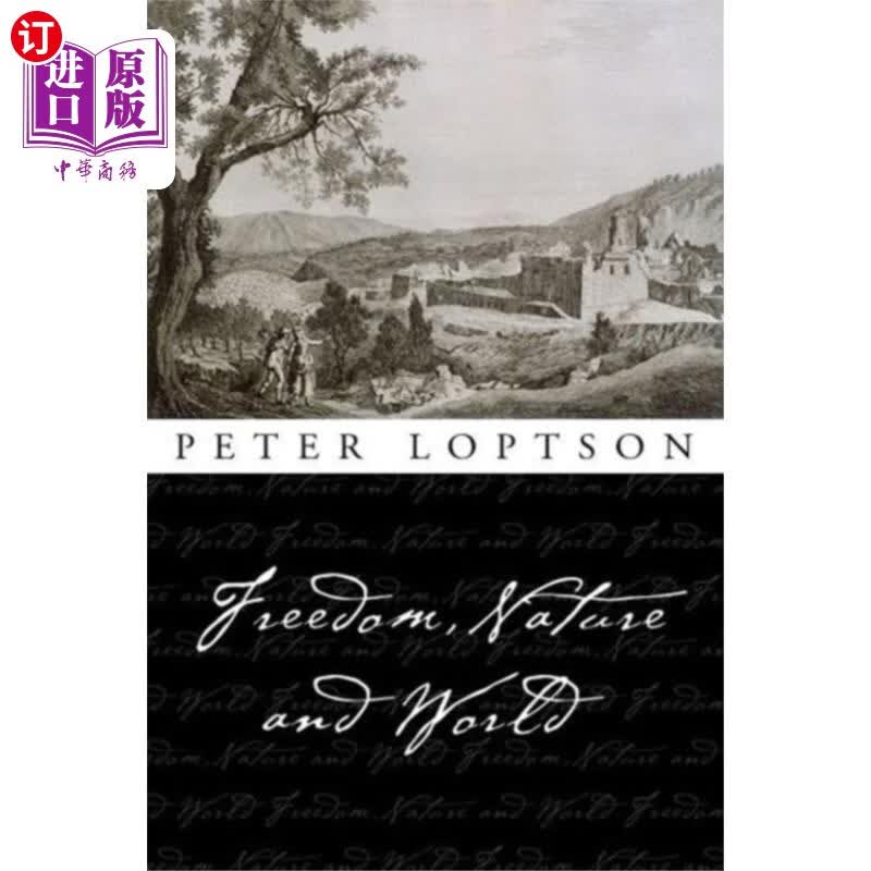 海外直订Freedom, Nature, and World 自由、自然和世界