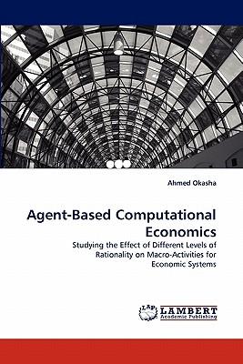 Agent-Based Computational Economics