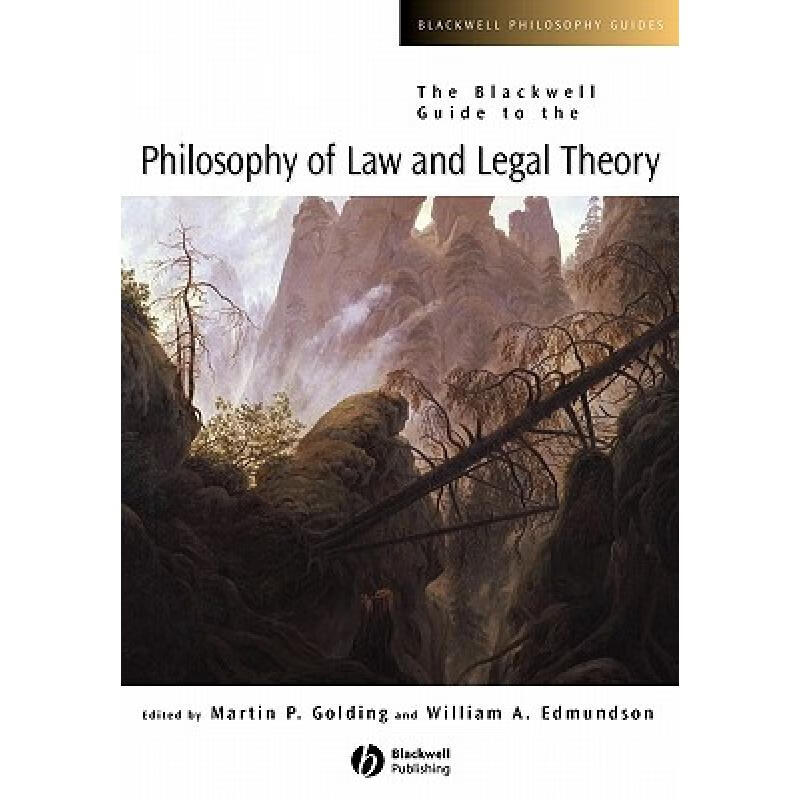 The Blackwell Guide To The Philosophy Of Law And Legal Theory [Wiley哲学]