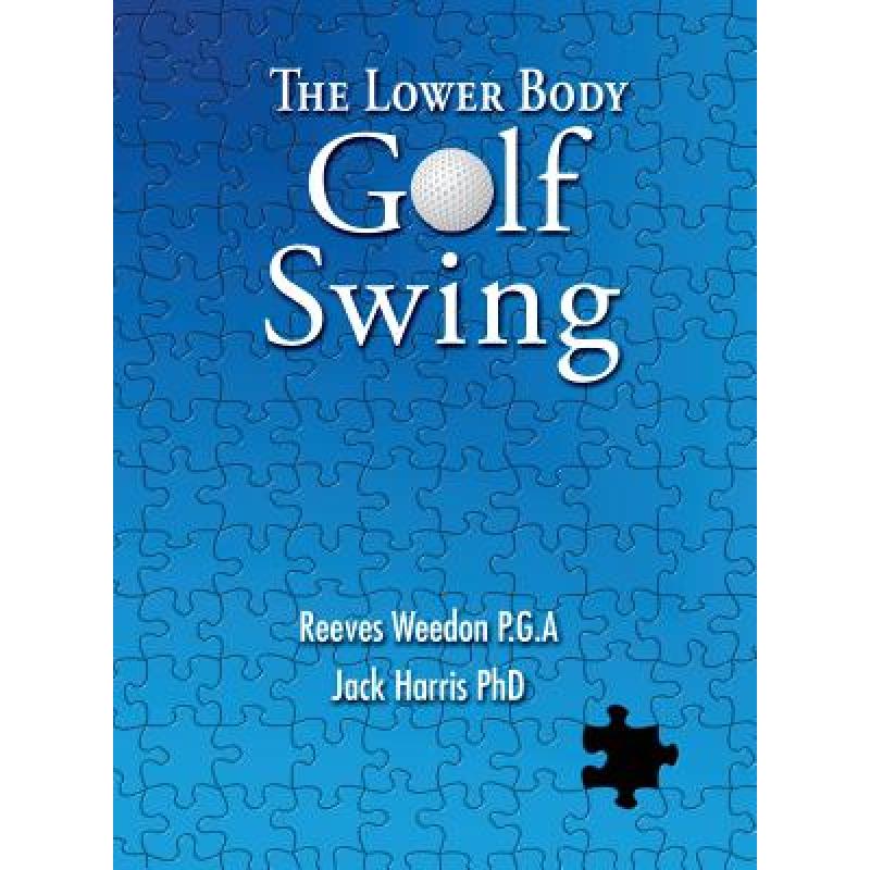 The Lower Body Golf Swing