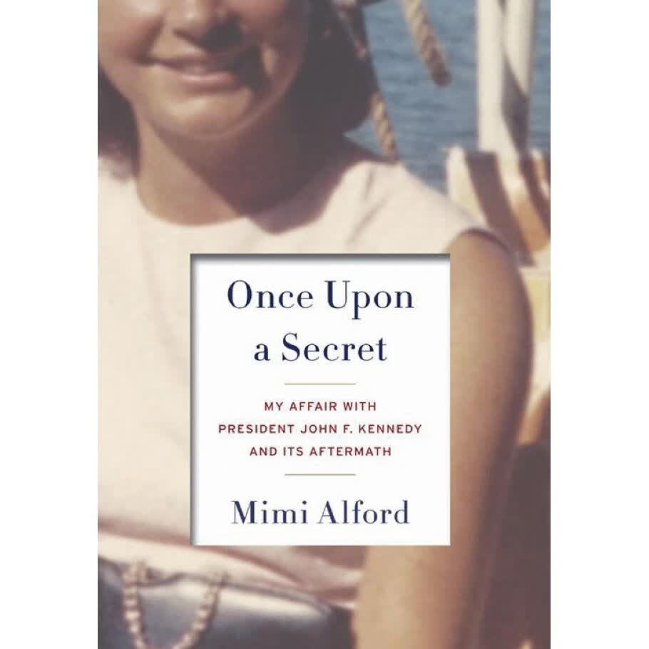 Once Upon a Secret Mimi Alford 纸质书 通用