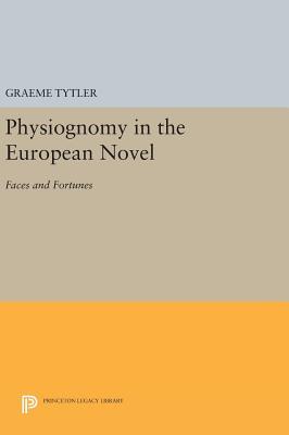 Physiognomy in the European Novel: Faces and For