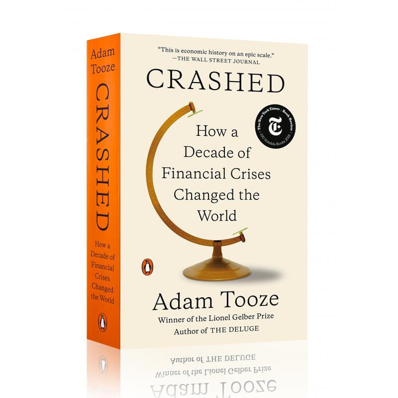 Crashed 崩溃:十年前的金融危机如何改变世界 美版 英文原版