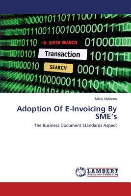 Adoption of E-Invoicing by Sme's