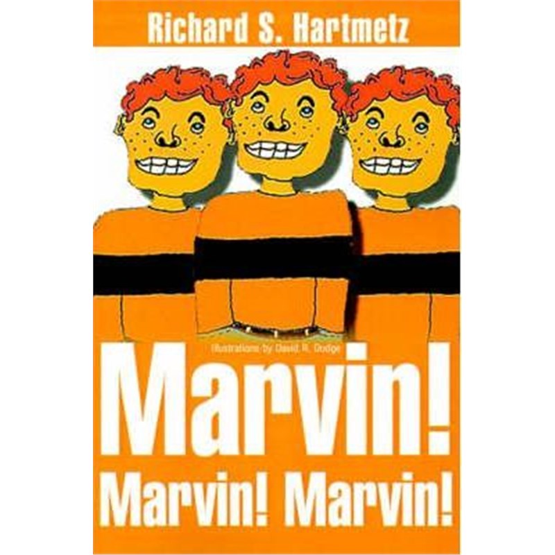 Marvin! Marvin! Marvin!