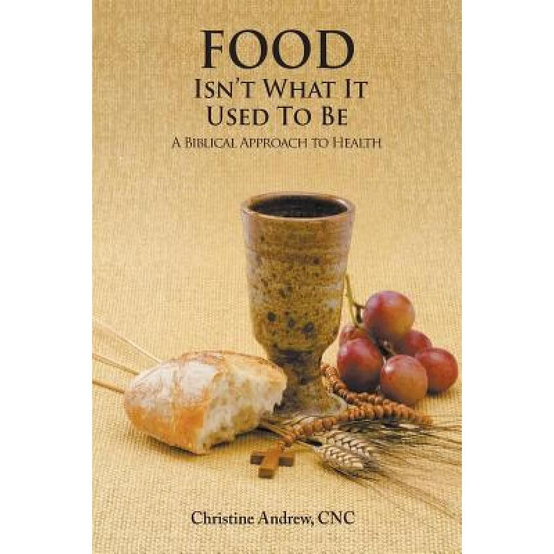 Food Isn't What It Used To Be