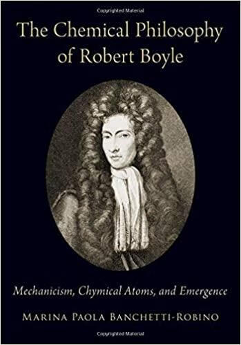 The Chemical Philosophy of Robert Boyle: Mechani