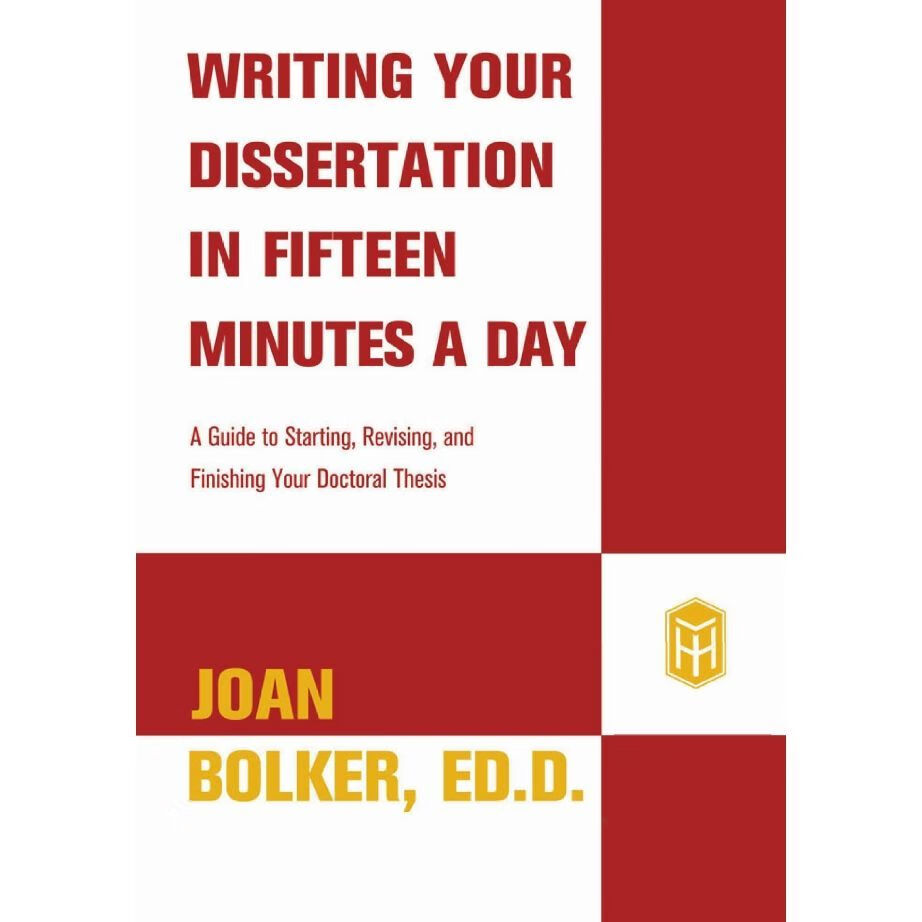 Writing Your Dissertation in Fifteen Minutes a Day 纸质书 通用