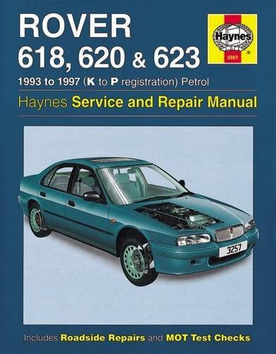 Rover 618, 620 & 623 Petrol (93 - 97) Haynes Repair Manual