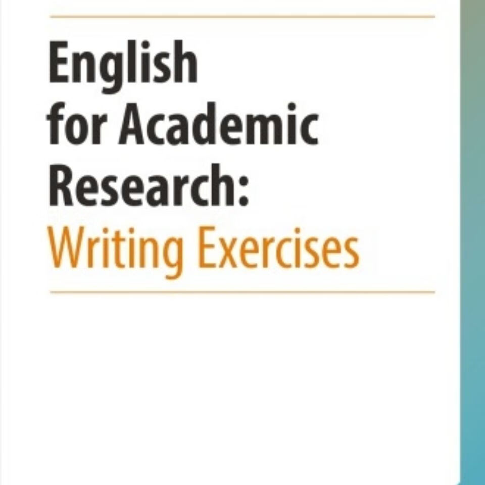 English for Academic Research: Writing Exercises纸质