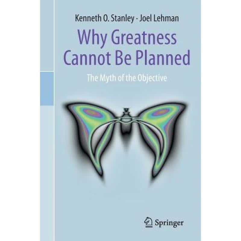 【2周达】为什么伟大不能被计划出来：客观的秘密 Why Greatness Cannot Be Planned: The Myth of the Objective