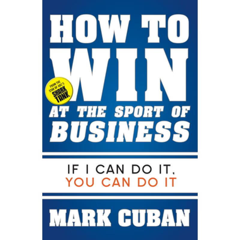How to Win at the Sport of Business : If I C...