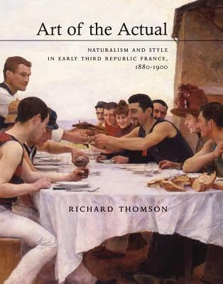 Art of the Actual: Naturalism and Style in Early