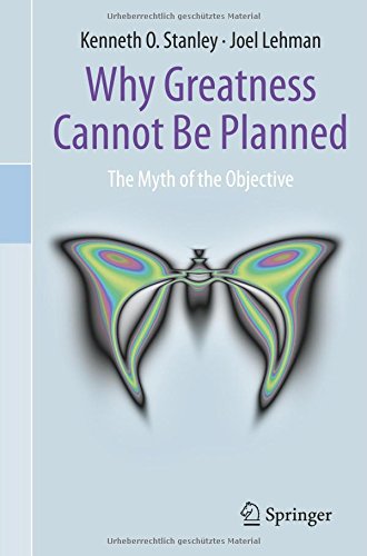 MWXJ 英文原版 为什么伟大不能被计划出来：客观的秘密 Why Greatness Cannot Be Planned: The Myth of the Objective