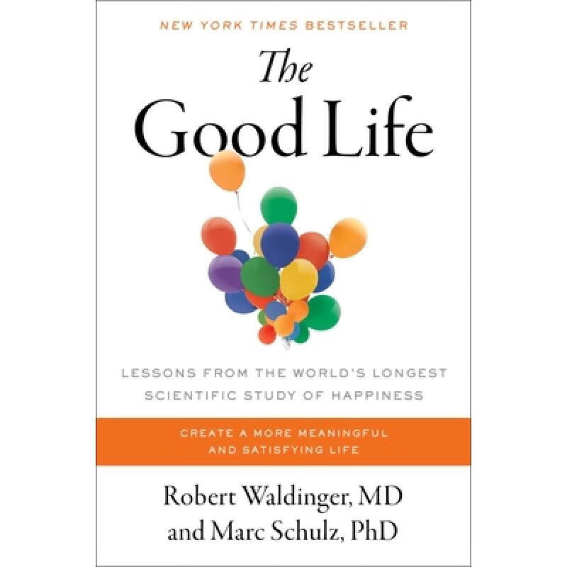 美好生活 The Good Life: Lessons from the World's Longest Scientific Study of Happiness