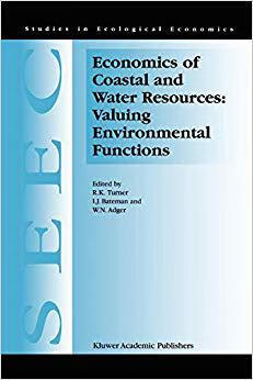 Economics of Coastal and Water Resources: Valuing Environmental Functions