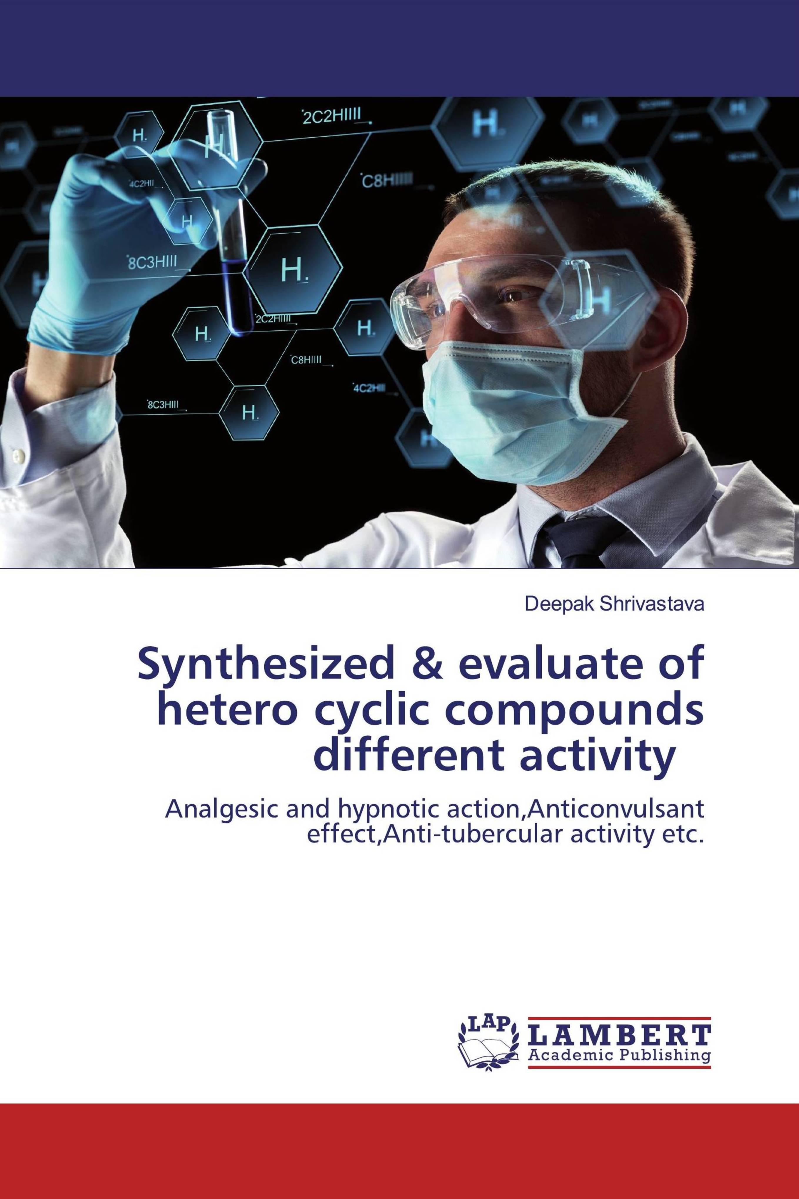 Synthesized & evaluate of hetero cyclic compound