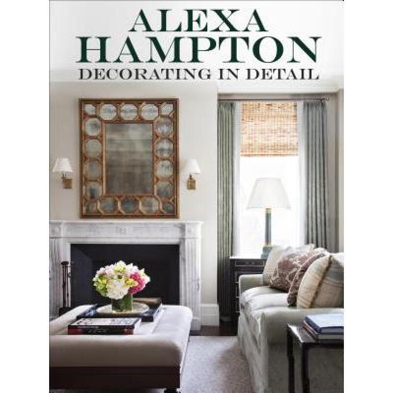 Decorating in Detail 英文原版