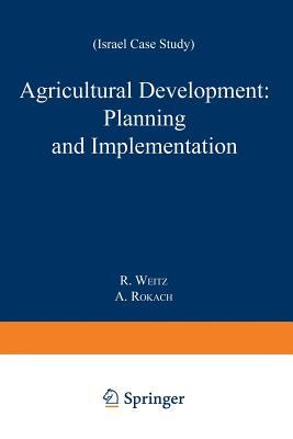 Agricultural Development: Planning and Implement