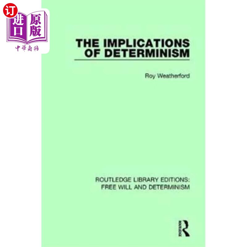 海外直订Implications of Determinism 决定论的含义
