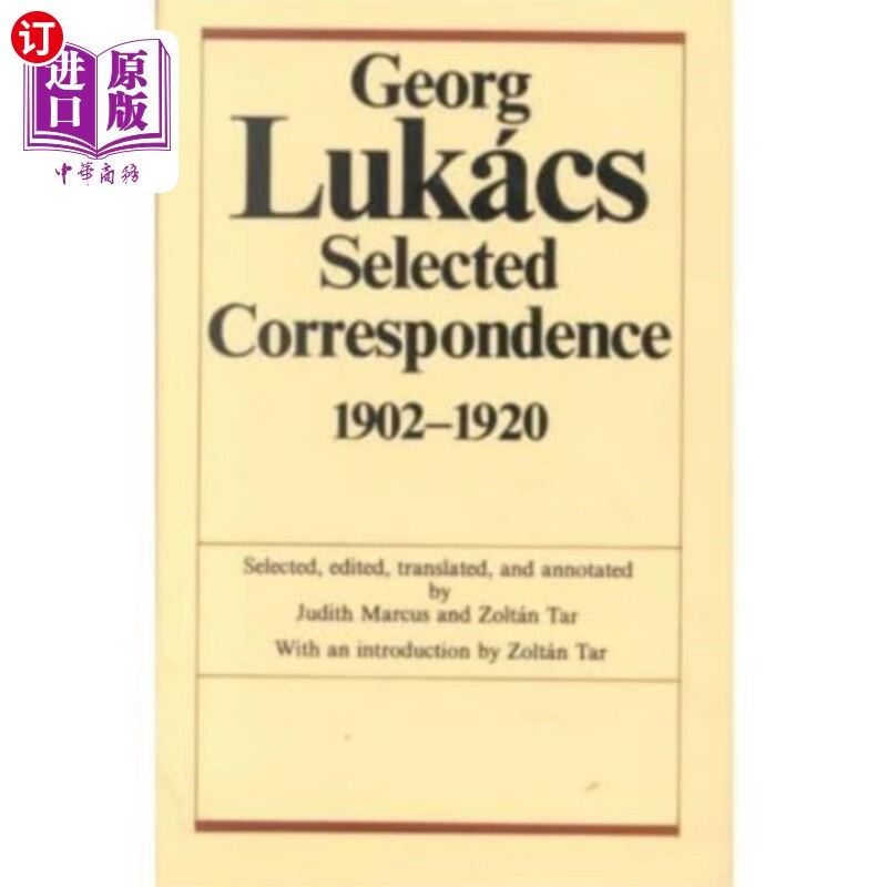 海外直订Georg Lukacs: Selected Correspondence, 1902-1920 乔治·卢卡斯:导管通信，1902-1920年