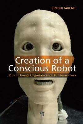 高被引Creation of a Conscious Robot: Mirror Image