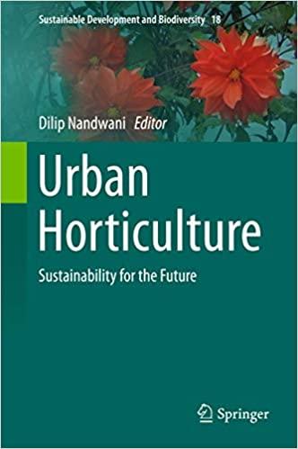 Urban Horticulture: Sustainability for the Futur