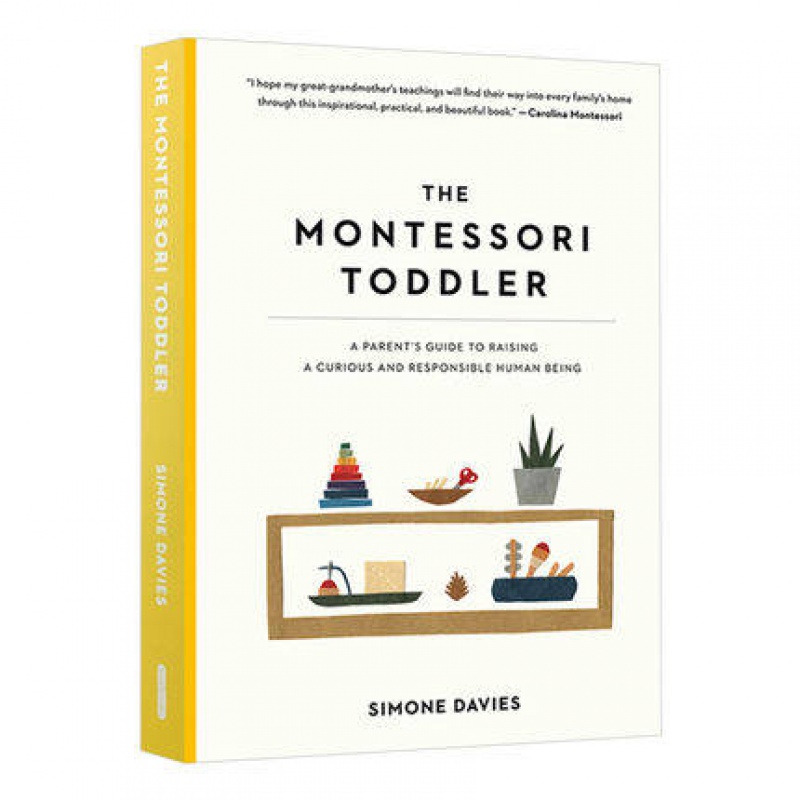 The Montessori Toddler 英文原版 蒙台梭利育儿法父母指南 提升好奇心与责任心 全彩插图蒙特梭利教育理论 培养蹒跚学步的孩子