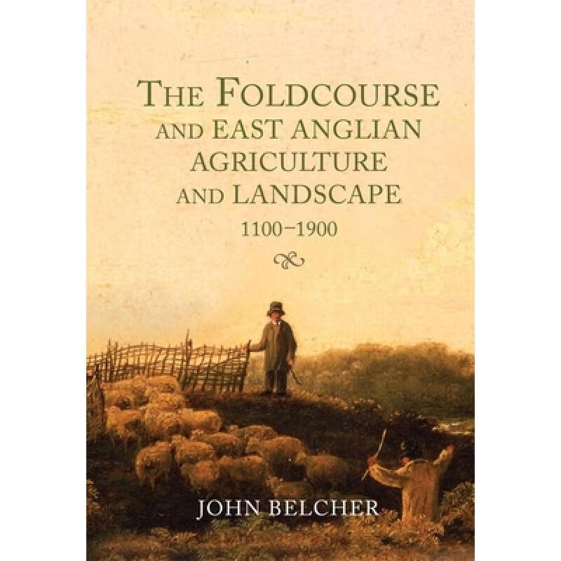 The Foldcourse and East Anglian Agriculture ...