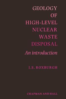 Geology of High-Level Nuclear Waste Disposal: An